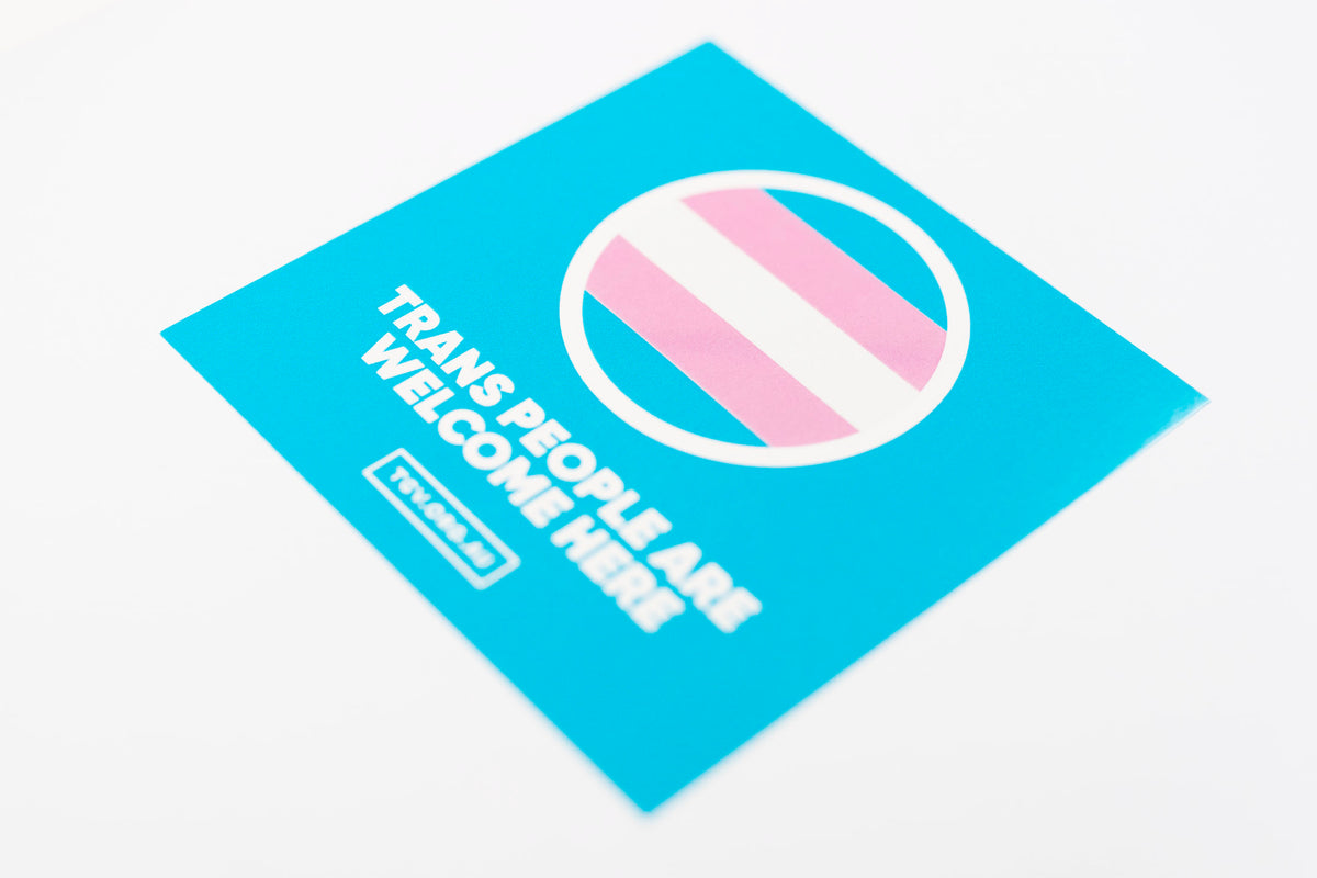 Trans People Are Welcome Here Sticker – Transgender Victoria