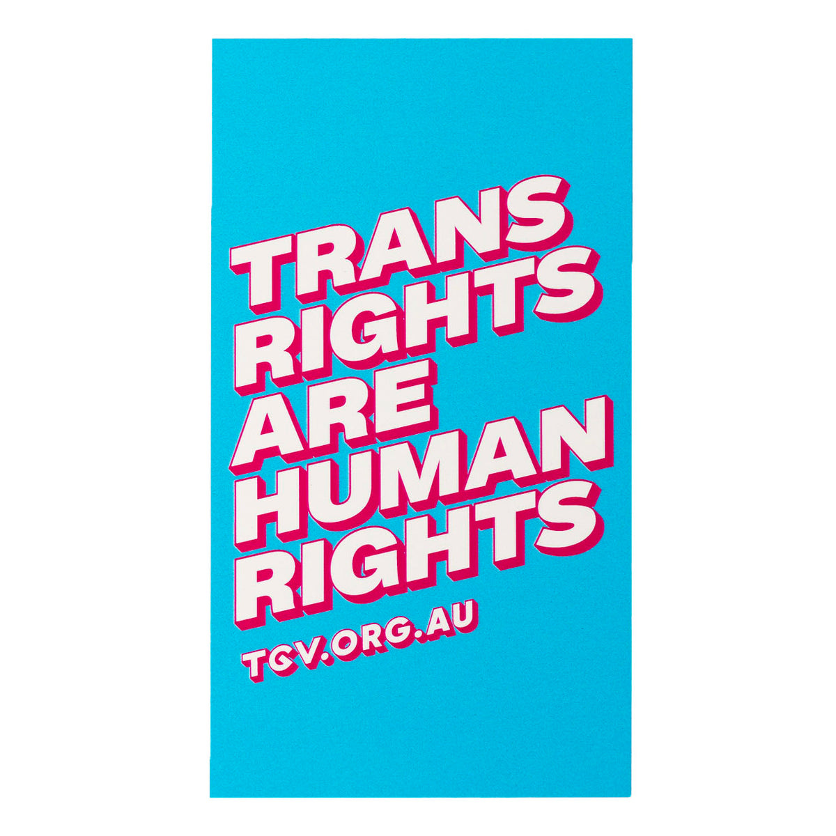Trans Rights Are Human Rights Sticker – Transgender Victoria